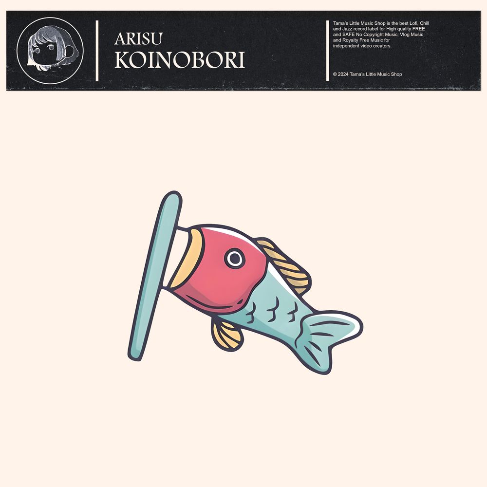 ARISU - Koinobori by Tama's Little Music Shop at Volumo